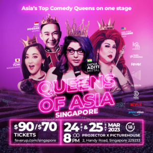 Powerhouse Asian Women Trio Comedy Show 'Queens of Asia' in Celebration ...