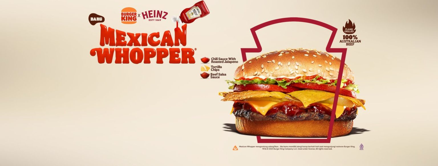 Burger King and Heinz launch Mexican Whopper in Indonesia - Mini Me ...